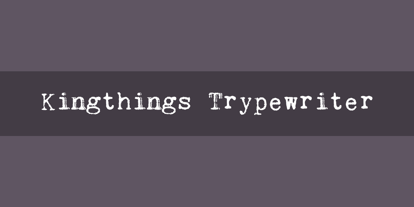 Kingthings Trypewriter Regular Font | xFonts.pro